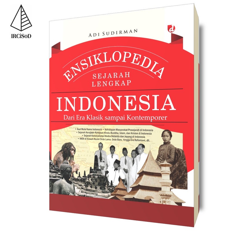 Jual Ensiklopedia Sejarah Lengkap Indonesia Dari Era Klasik sampai Kontemporer - Adi Sudirman ...