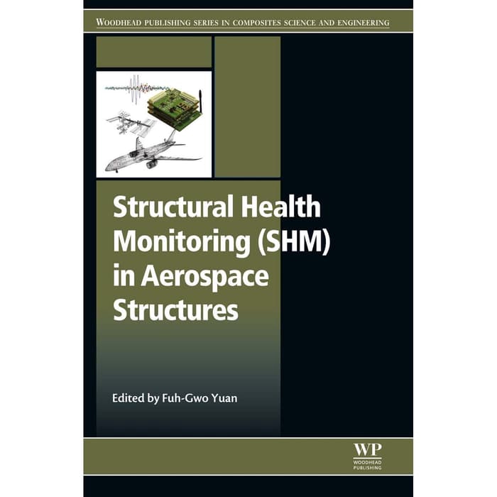 Jual Buku Structural Health Monitoring (SHM) in Aerospace Structures | Shopee Indonesia