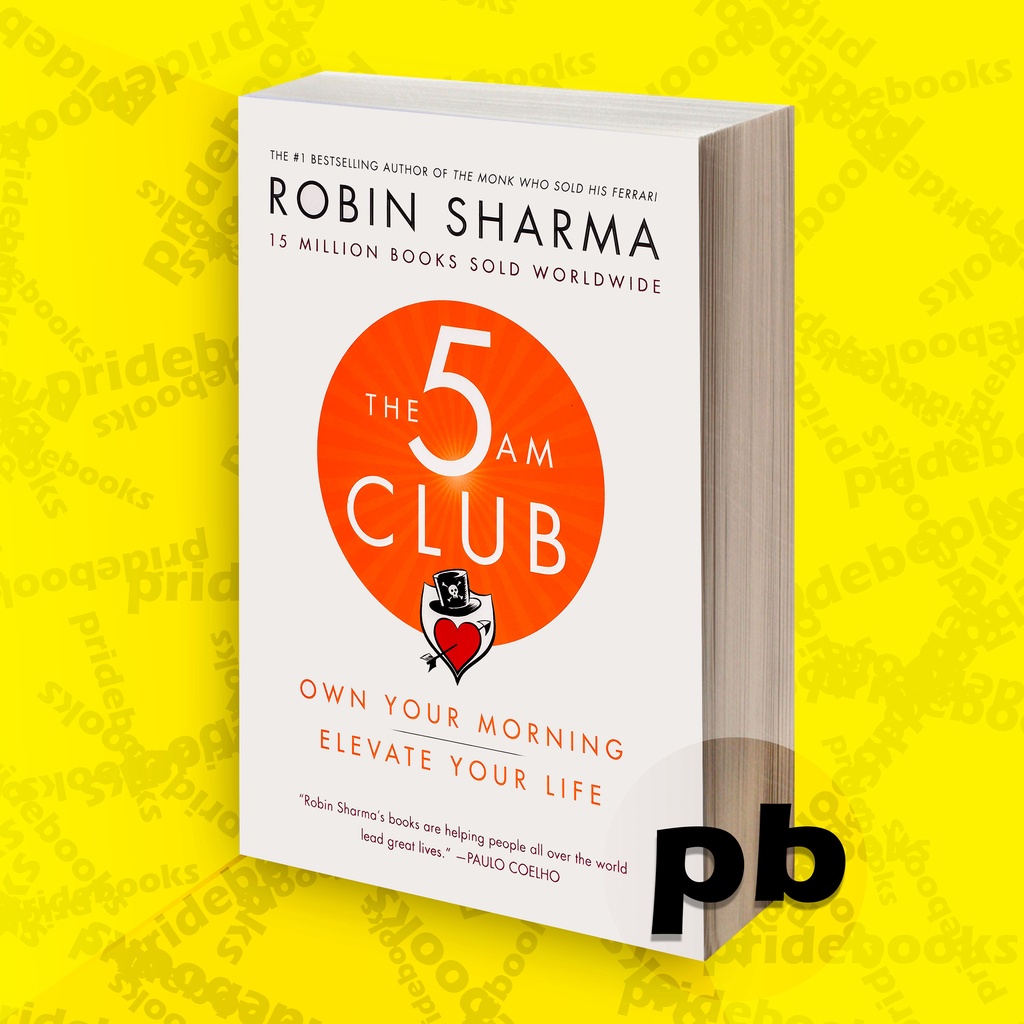 Jual The 5 AM Club: Own Your Morning. Elevate Your Life. (Buku Cetak) | Shopee Indonesia