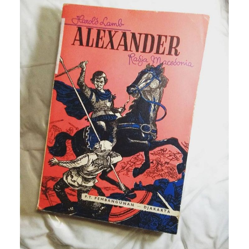 Jual Original bekas Biografi Alexander Raja Macedonia Harold Lamb ...