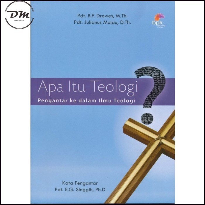 Jual Buku Apa Itu Teologi? - Pengantar Ke Dalam Ilmu Teologi | Shopee ...