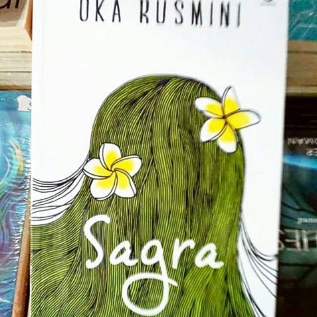 Jual Sagra - Oka Rusmini | Shopee Indonesia
