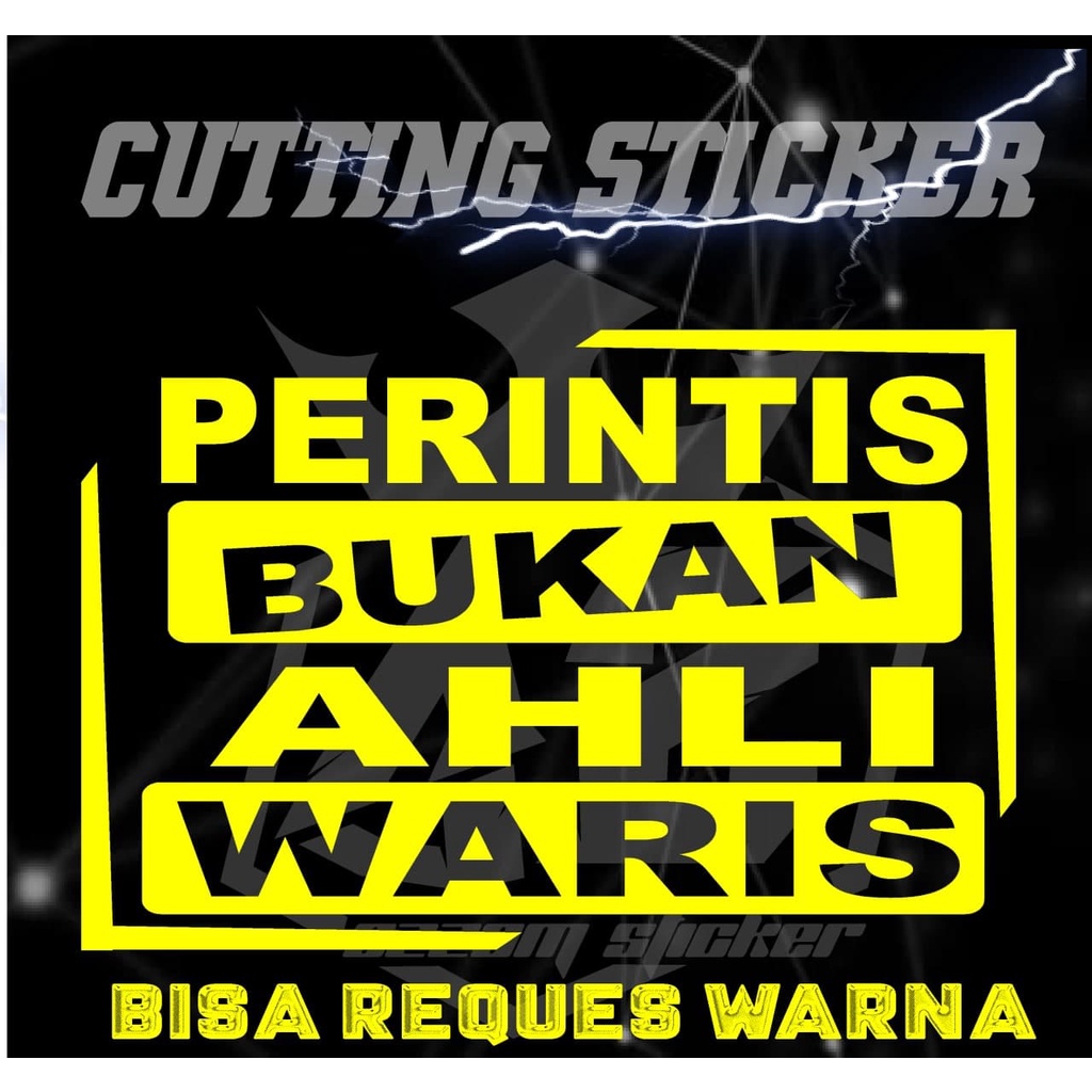 Jual Stiker Kata kata PERINTIS BUKAN AHLI/ CUTTING KATA BODY MOBIL ...