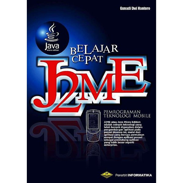Jual Pemrograman J2ME : Belajar Cepat Pemrograman Perangkat ...