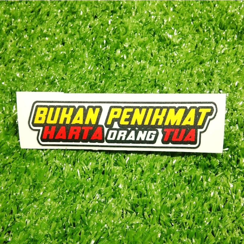 Jual stiker kata2 # sticker bukan penikmat harta org tua | Shopee Indonesia