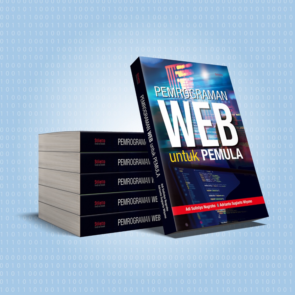 Jual Stiletto Indie Book: Pemrograman Web Untuk Pemula - Adi Sulistyo ...