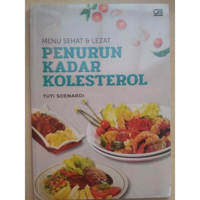 Jual Resep Diet | Menu Sehat & Lezat Penurun Kadar Kolesterol - Tuti ...
