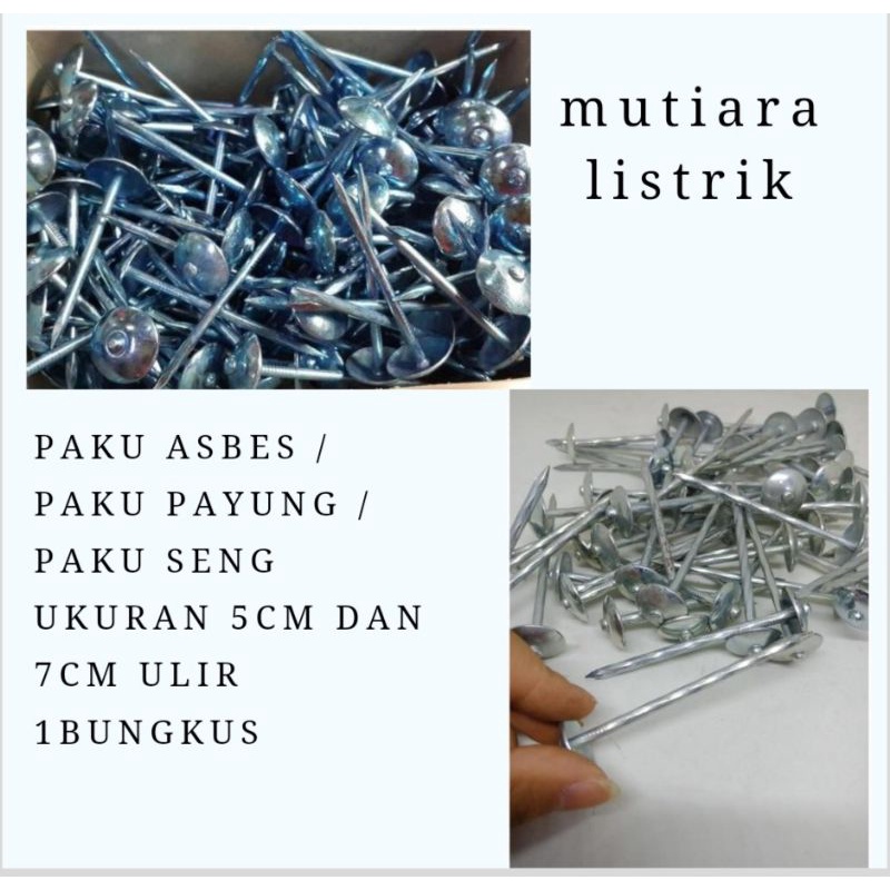 Jual Paku Seng Paku Asbes Paku Payung 5 cm & 7 ulir 250gram Karet Paku ...