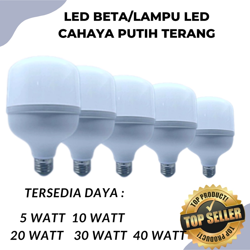 Jual lampu beta led 5 watt 10 watt 15 watt 20 watt 30 watt 40 watt ...