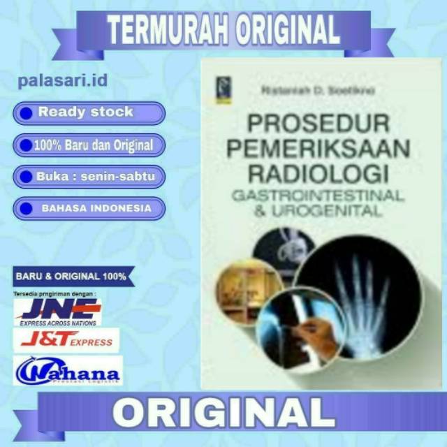 Jual Buku PROSEDUR PEMERIKSAAN RADIOLOGI RISTANIAH D. SOETIKNO | Shopee ...