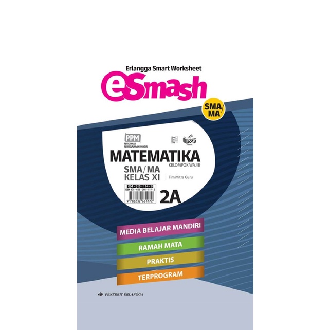Jual E-SMASH MATEMATIKA SMA/MA JL.2A/K13N-WAJIB -ERLANGGA | Shopee ...