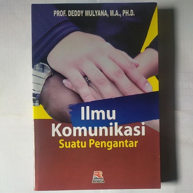 Jual Ilmu komunikasi suatu pengantar - Deddy Mulyana | Shopee Indonesia