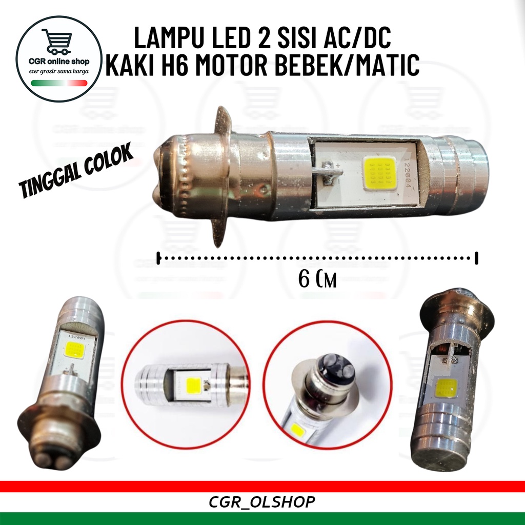 Jual LAMPU LED 2 SISI AC DC SOKET H6 CAHAYA LED PUTIH 12 VOLT MATIC BEBEK BOHLAMP MOTOR 2 SISI ...