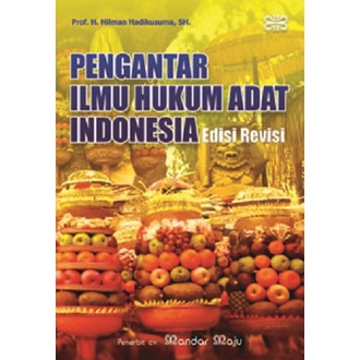 Jual Buku Pengantar Ilmu Hukum Adat Indonesia Edisi Revisi Hilman Hadikusuma | Shopee Indonesia