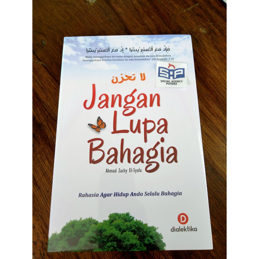 Jual Buku Jangan Lupa Bahagia - Ahmad Zacky El Syafa ORIGINAL | Shopee ...