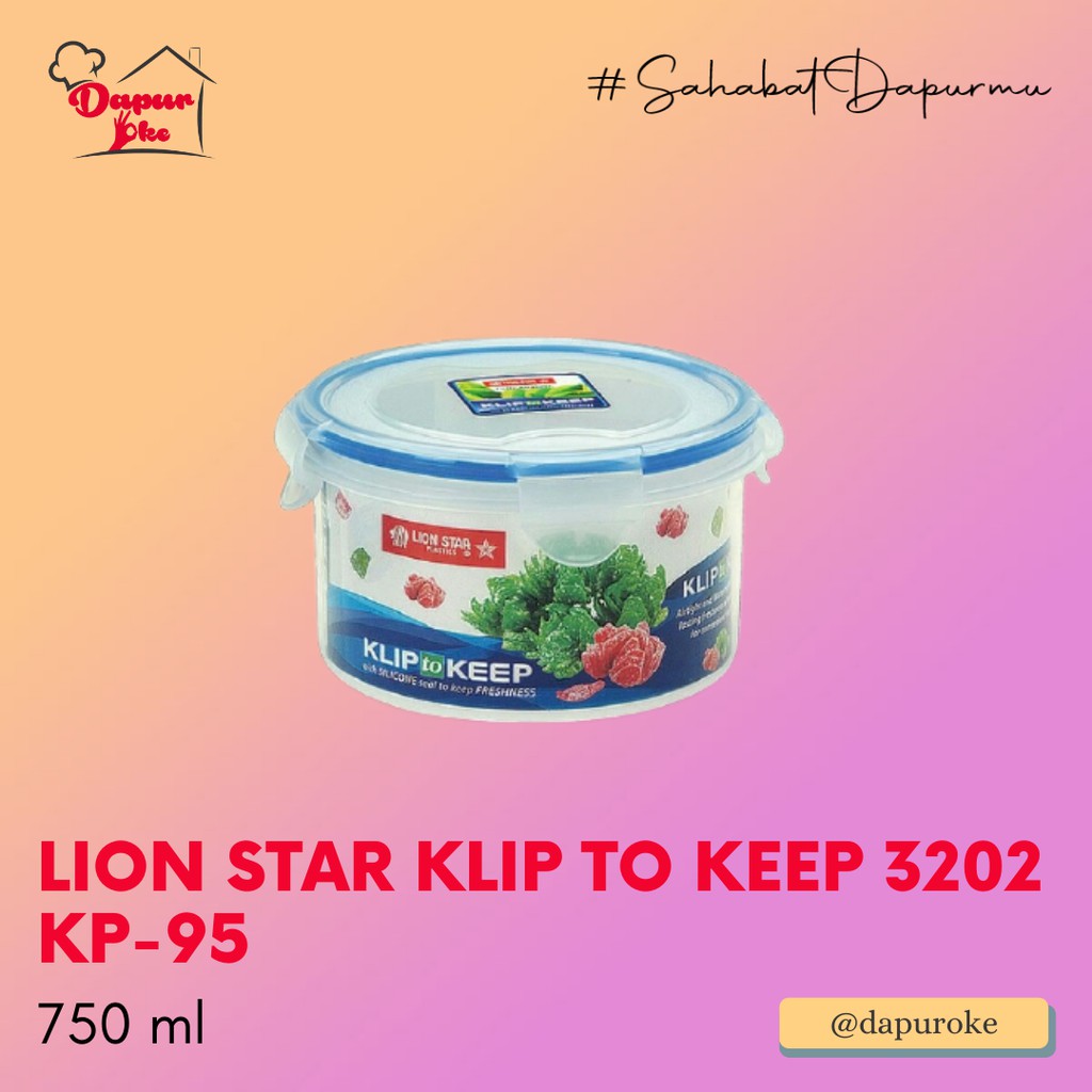 Jual Lion Star Klip To Keep 3202 (750 ml) KP-95 / Tempat Makan | Shopee ...