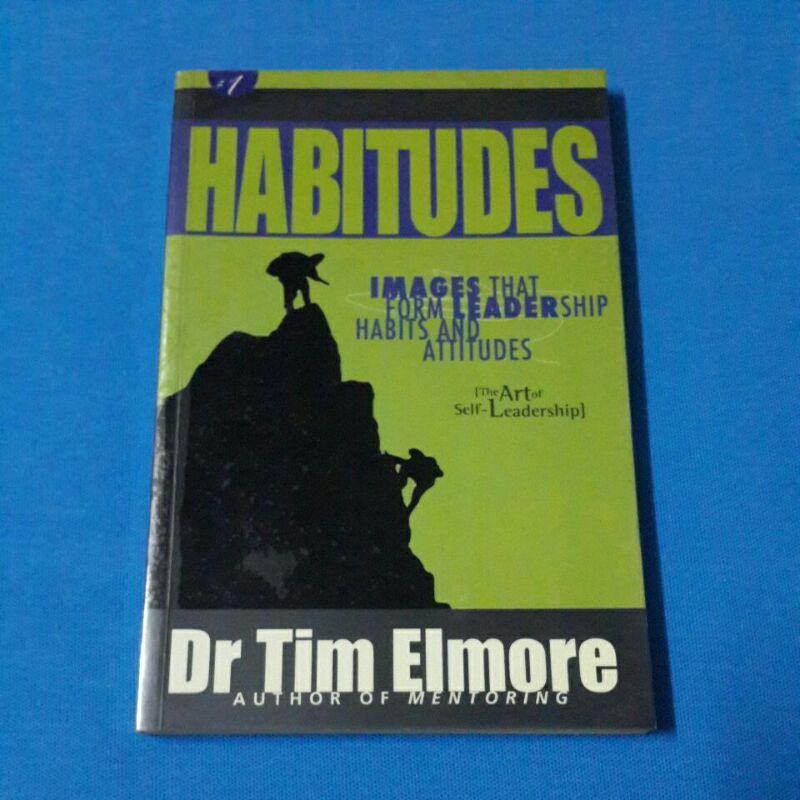 Jual HABITUDES: IMAGES THAT FORM LEADERSHIP HABITS AND ATTITUDES [The ...