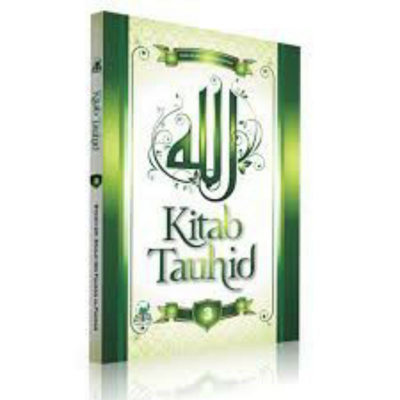 Jual KITAB TAUHID JILID 3, KARYA SYAIKH DR. SHALIH BIN FAUZAN AL-FAUZAN ...