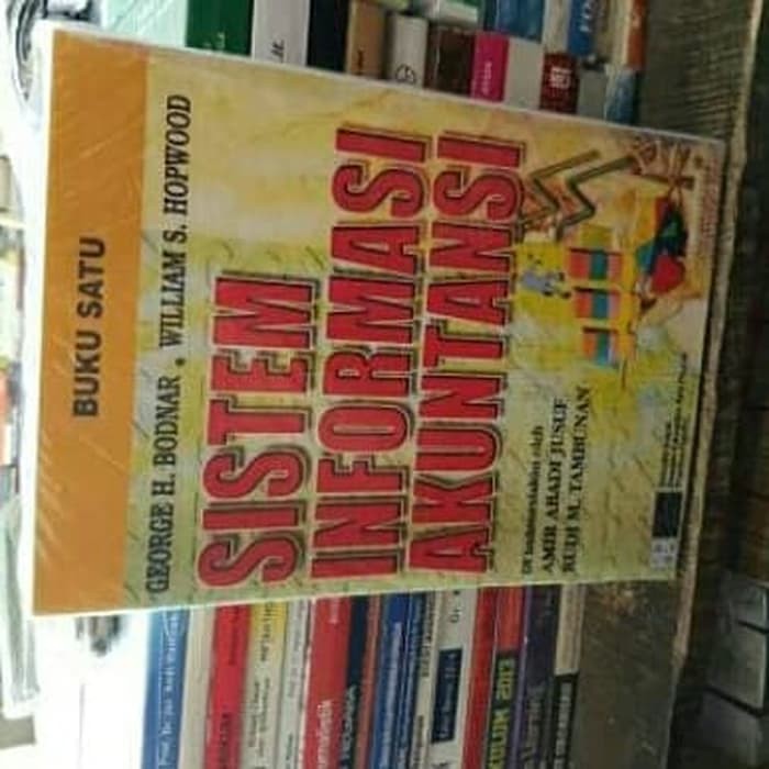 Jual BUKU SISTEM INFORMASI AKUNTANSI BUKU 1 GEORGE BODNAR AMIR ABADI ...