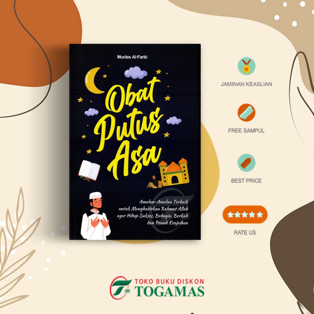 Jual Obat Putus Asa Amalan Terbaik Untuk Menghadirkan Rahmat Allah Agar ...