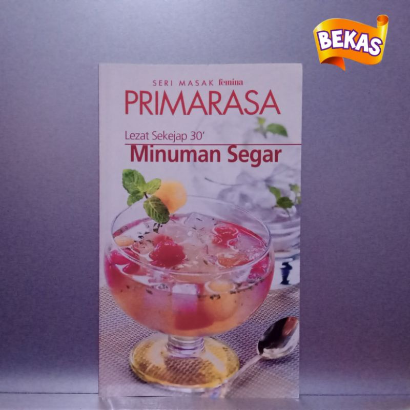 Jual Buku Seri Masak PRIMARASA - MINUMAN SEGAR | Shopee Indonesia