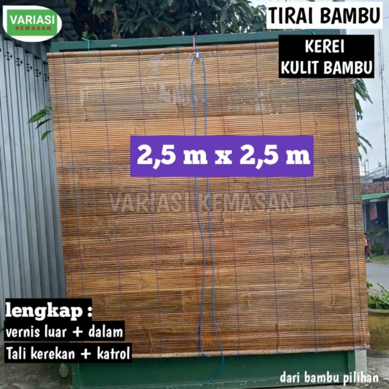 Jual TIRAI KEREI KULIT BAMBU 2,5M x 2.5M VERNIS KATROL KEREY KREY KRE ...
