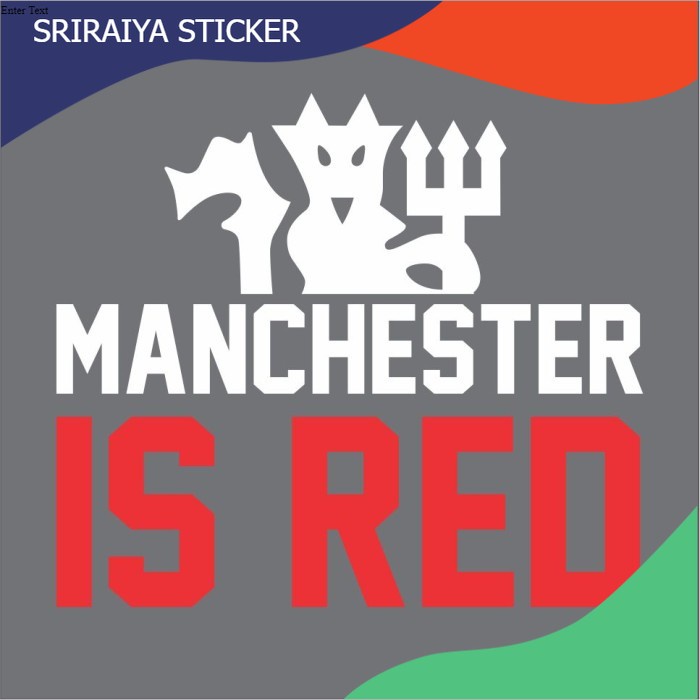 Jual STIKER MANCHESTER IS RED STICKER MANCHESTER IS RED | Shopee Indonesia