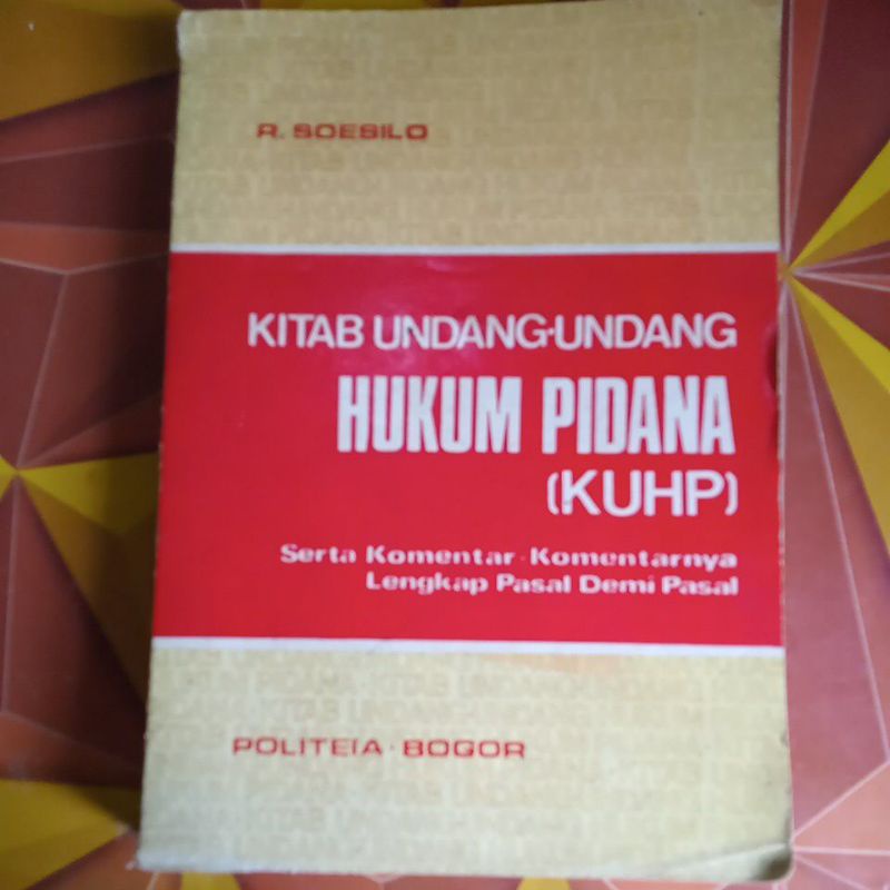 Jual kitab undang-undang hukum pidana (KUHP) R SOESILO | Shopee Indonesia
