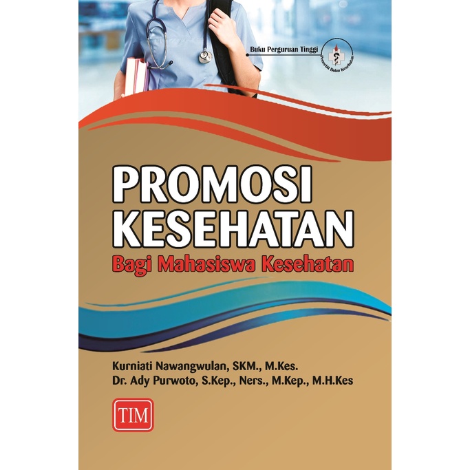 Jual Buku Promkes ORIGINAL - Buku Promosi Kesehatan Bagi Mahasiswa Kesehatan Kurniati TIM ...