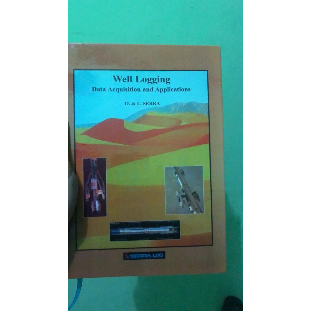 Jual Original-Buku Perminyakan- Well Logging: Data Acquisition And ...