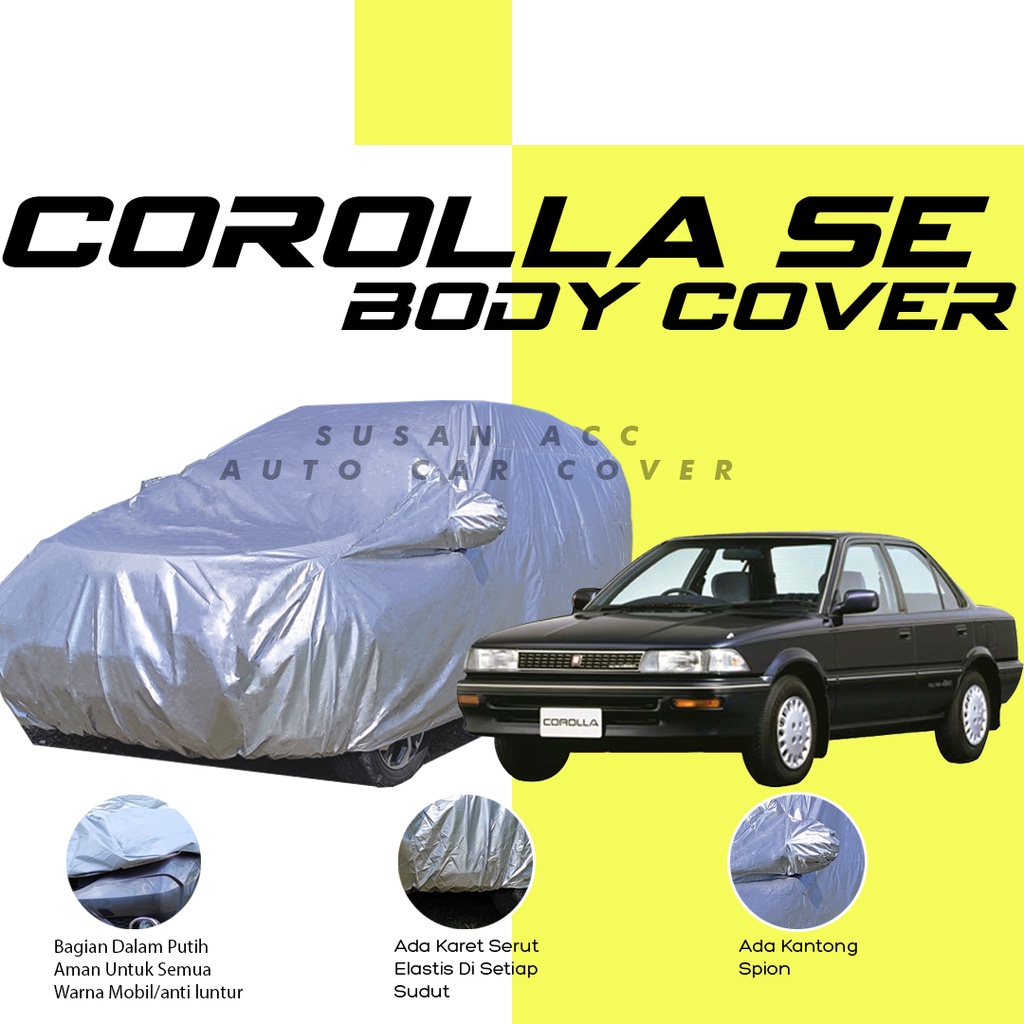 Jual Body Cover Mobil corolla Sarung Mobil corolla se/corolla se saloon ...