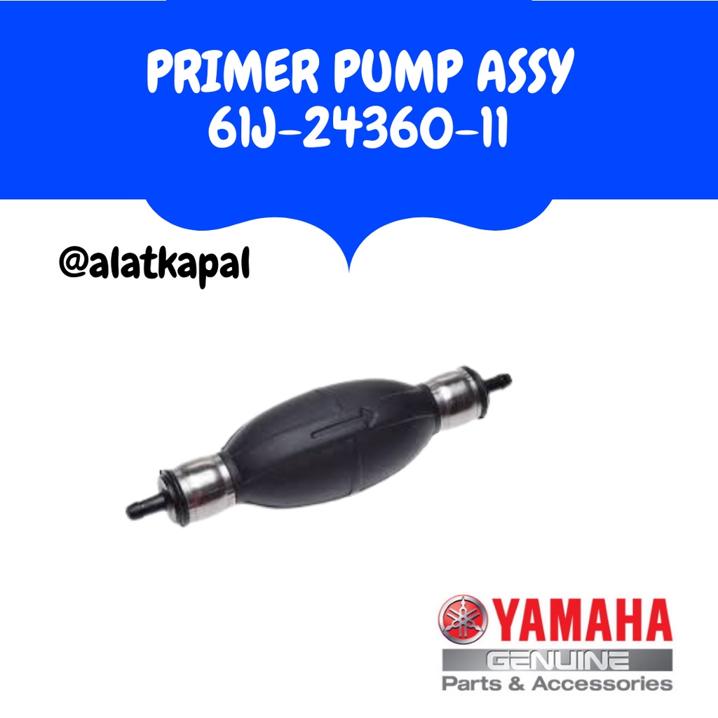 Jual PRIMER PUMP ASSY 61J-24360-11 UNTUK MESIN TEMPEL YAMAHA | Shopee ...
