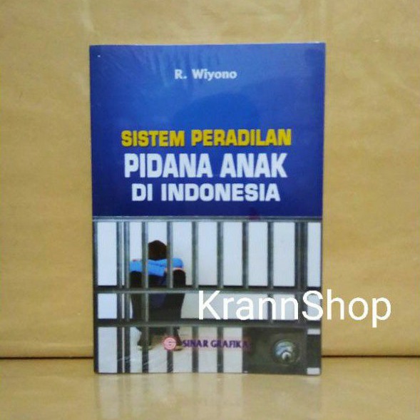 Jual Sistem Peradilan Pidana Anak Di Indonesia | Shopee Indonesia