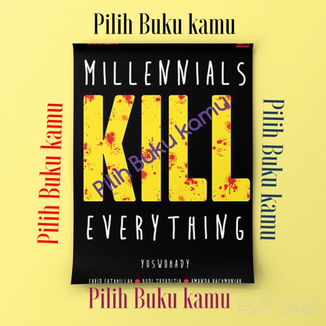 Jual Millenials Kill Everything | Shopee Indonesia