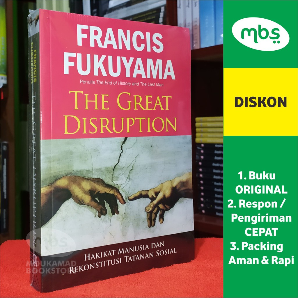Jual BUKU THE GREAT DISRUPTION - Hakikat Manusia dan Rekonstitusi ...