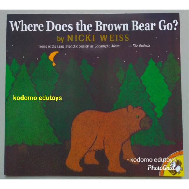 Jual Where Does the Brown Bear Go? by Nicki Weiss, Buku Impor Anak ...