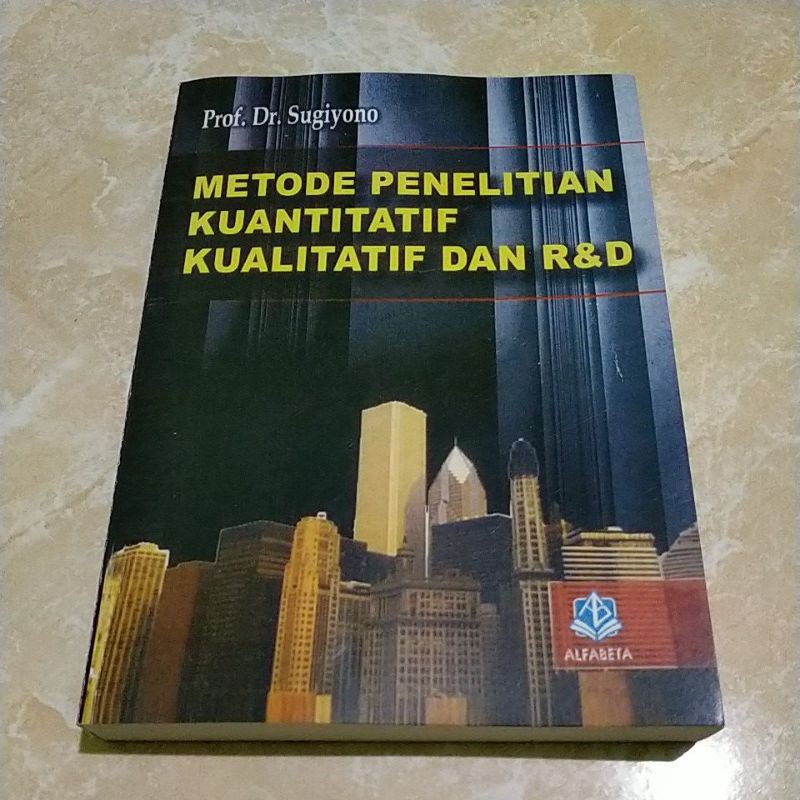 Jual metode penelitian kualitatif kuantitatif dan rnd by.prof sugiono ...