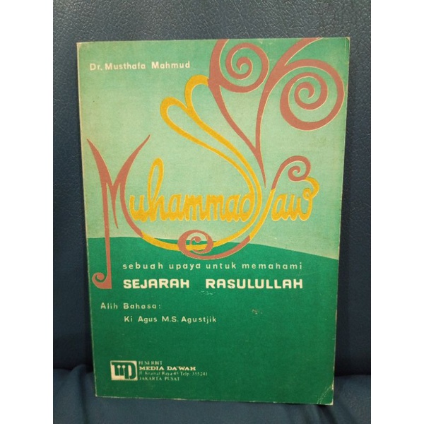 Jual Buku Muhammad SAW Sebuah Upaya Untuk Memahami Sejarah Rasulullah ...