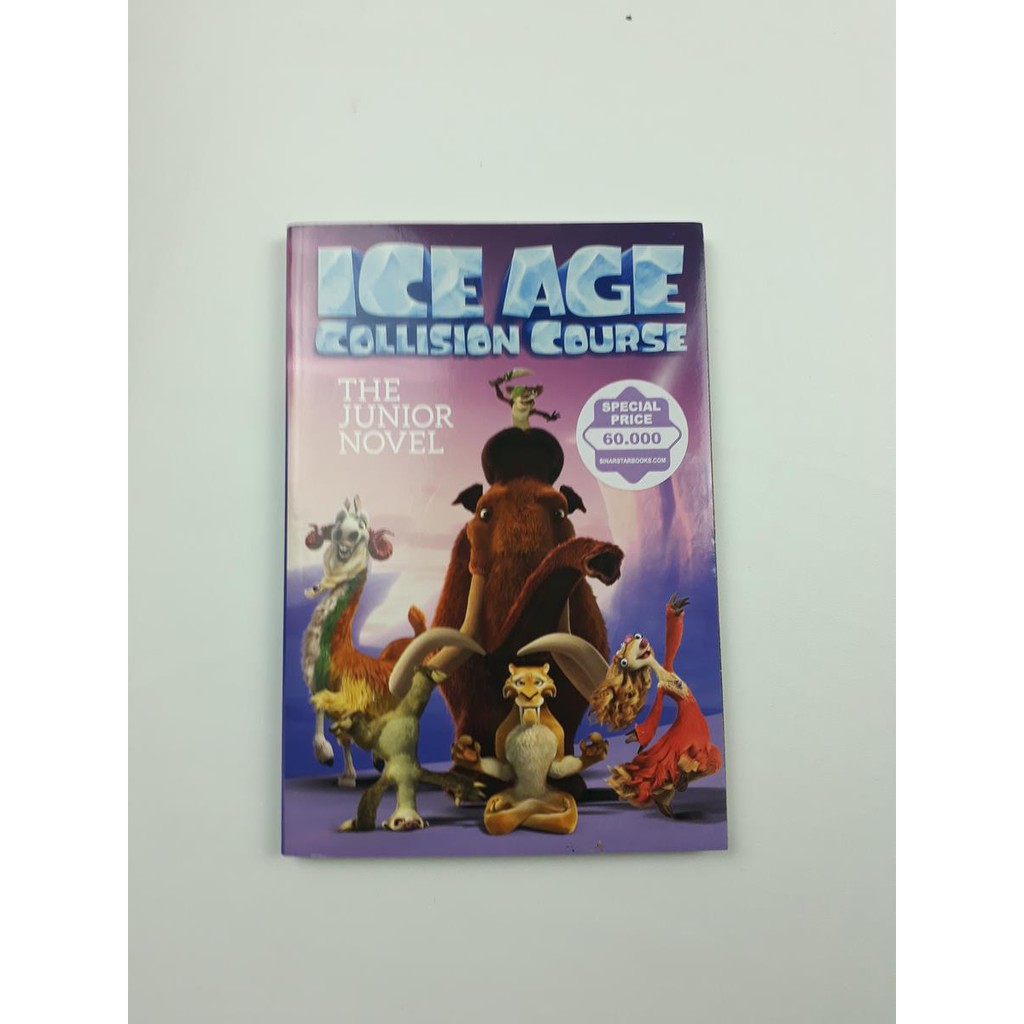 Jual IMPORT BOOK ICE AGE COLLISION COURSE: THE JUNIOR NOVEL (SSB ...
