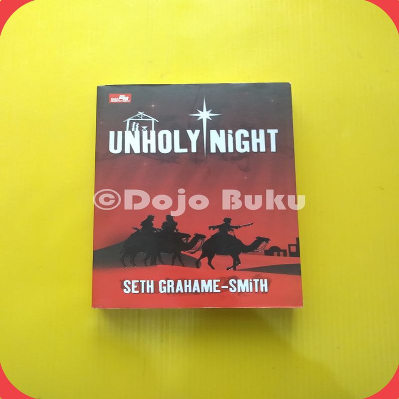 Jual Buku Unholy Night (Seth Grahame - Smith) [ORIGINAL] | Shopee Indonesia