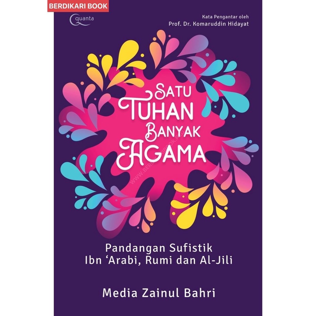 Jual Berdikari - Satu Tuhan Banyak Agama: Pandangan Sufistik Ibn 'Arabi ...