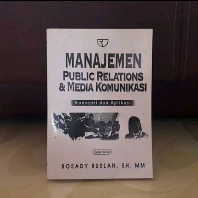Jual BUKU MANAJEMEN PUBLIC RELATIONS & MEDIA KOMUNIKASI || EDISI REVISI ... Jual BUKU MANAJEMEN PUBLIC RELATIONS & MEDIA KOMUNIKASI || EDISI REVISI ...