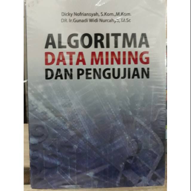 Jual ALGORITMA DATA MINING DAN PENGUJIAN | Shopee Indonesia