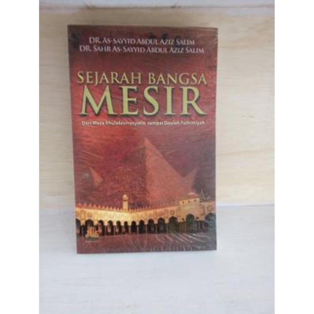 Jual Sejarah Bangsa Mesir by DR As Sayyid Abdul Aziz Salim DR Sahr As ...