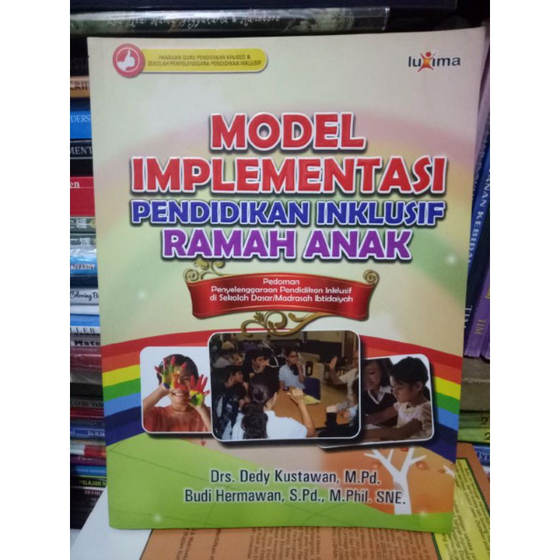Jual Model implementasi pendidikan inklusif ramah anak (2013) - dedy k ...