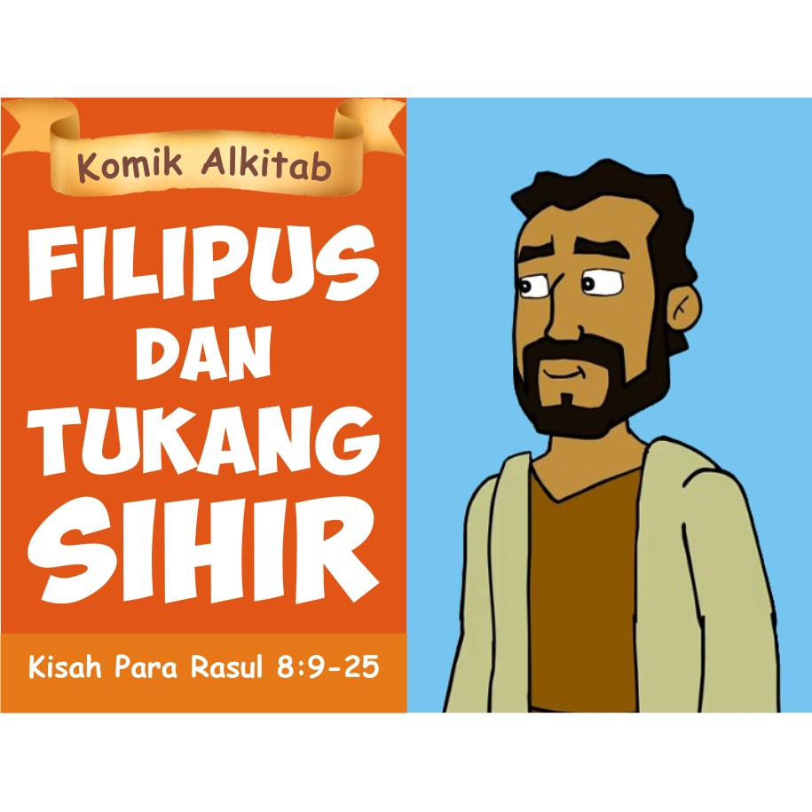 Jual FILIPUS DAN TUKANG SIHIR - buku komik cerita alkitab anak Sekolah ...