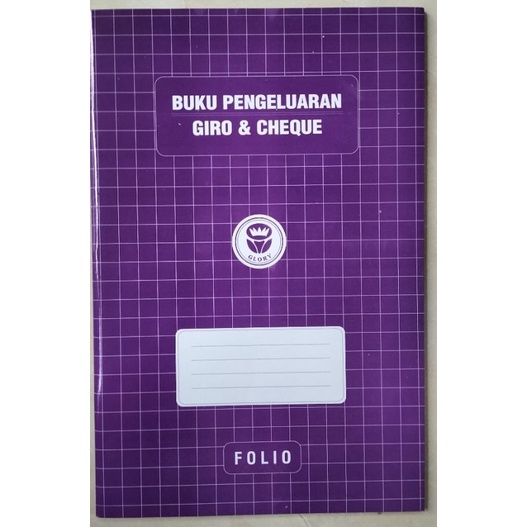 Jual BUKU PENGELUARAN GIRO & CHEQUE | UK FOLIO | MERK GLORY | Shopee ...