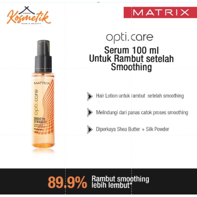 Jual MATRIX OPTICARE SERUM SMOOTH STRAIGHT 100ML | OPTI CARE | SERUM ...