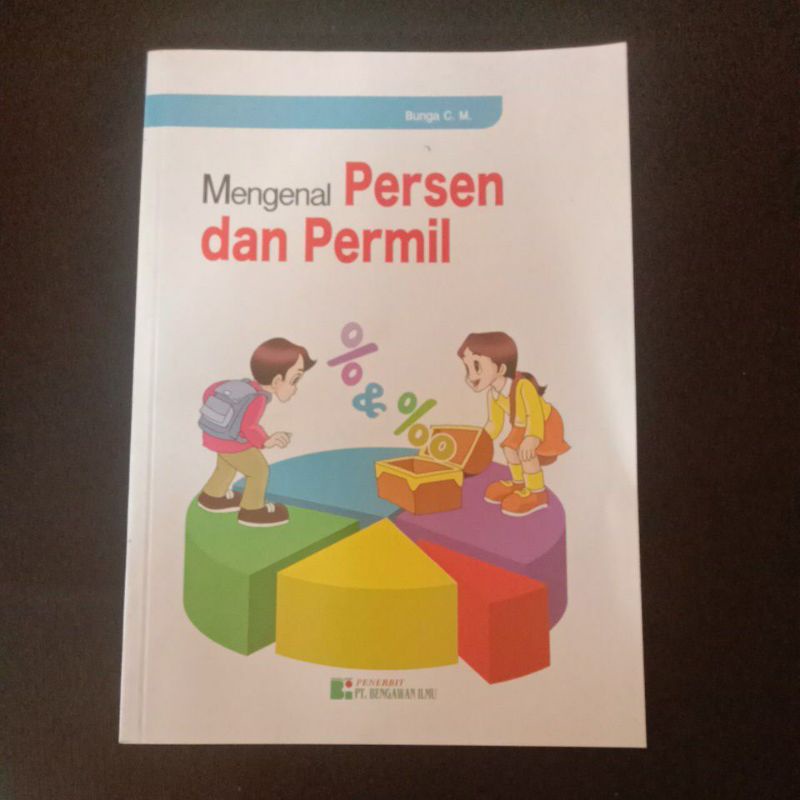 Jual Mengenal Persen dan Permil - Bunga C.M. | Shopee Indonesia