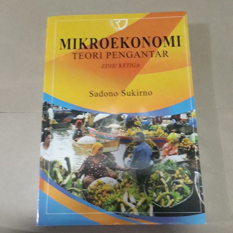 Jual MIKROEKONOMI TEORI PENGANTAR SADONO SUKIRNO | Shopee Indonesia